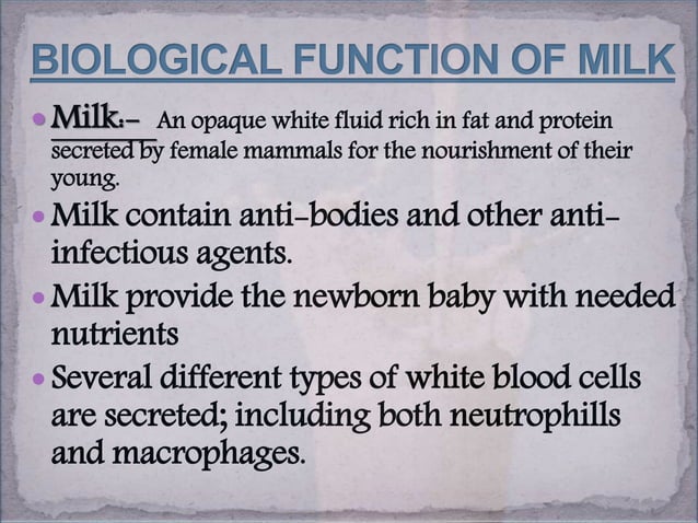 Biological function of milk and their nutrient values. | PPT