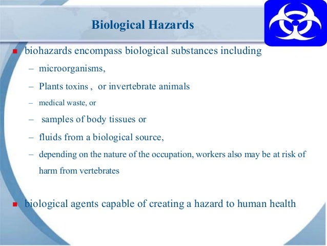Biological hazard