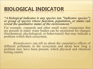 Biological indicators and accumulators | PPT