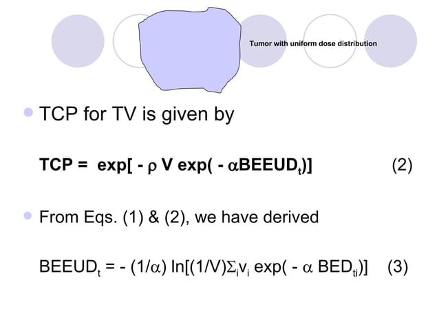 Biologically Effective Equivalent Uniform Dose to compute Tumor Control ...