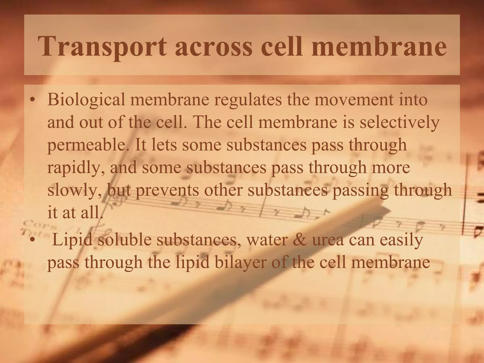 Biological membranes and transport | PPTX