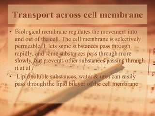 Biological membranes and transport | PPTX