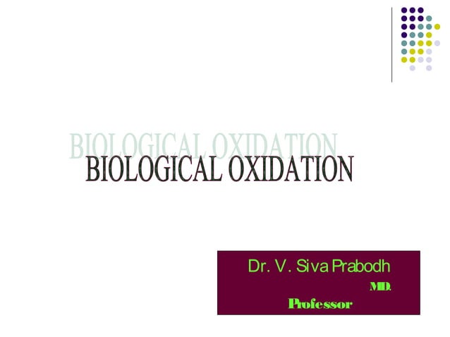 Biological oxidation ppt | PPT