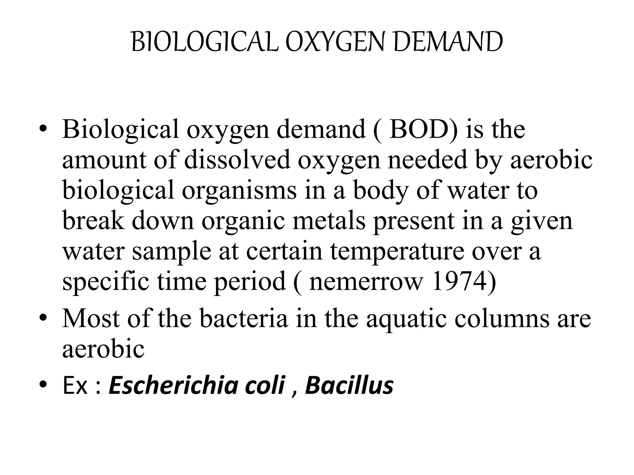 Biological oxygen demand | PPTX