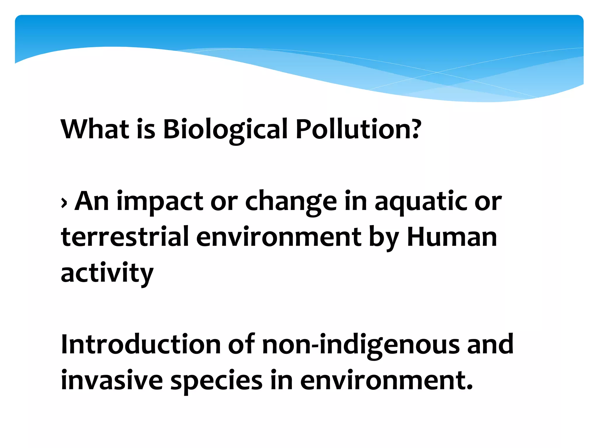 Biological Pollution.pptx