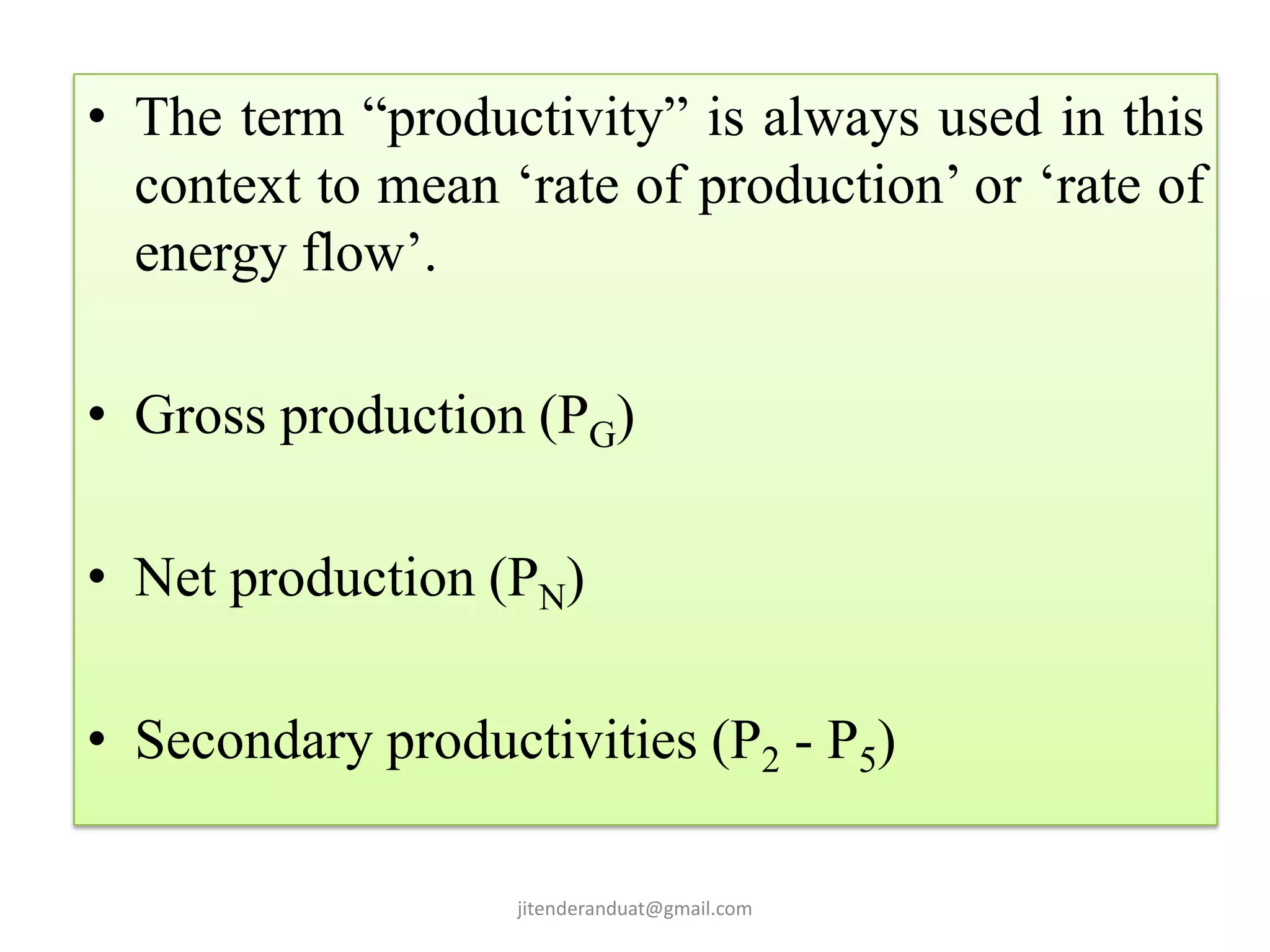 Biological productivity of water bodies | PPTX