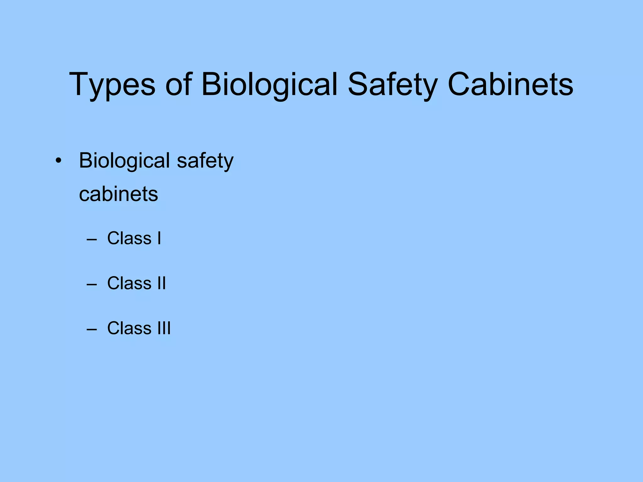 Biological Safety Cabinets-Safety training2.ppt