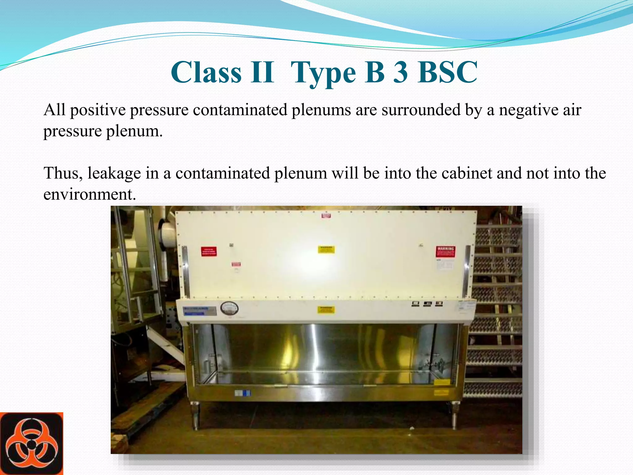 Biological safety cabinets and its Use In Culturing | PPTX
