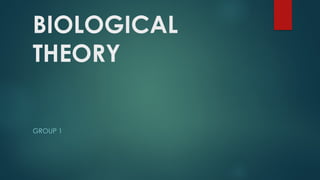 BIOLOGICAL THEORY hhhhhhhhhhhhhhhhhhhhhhh | PPT