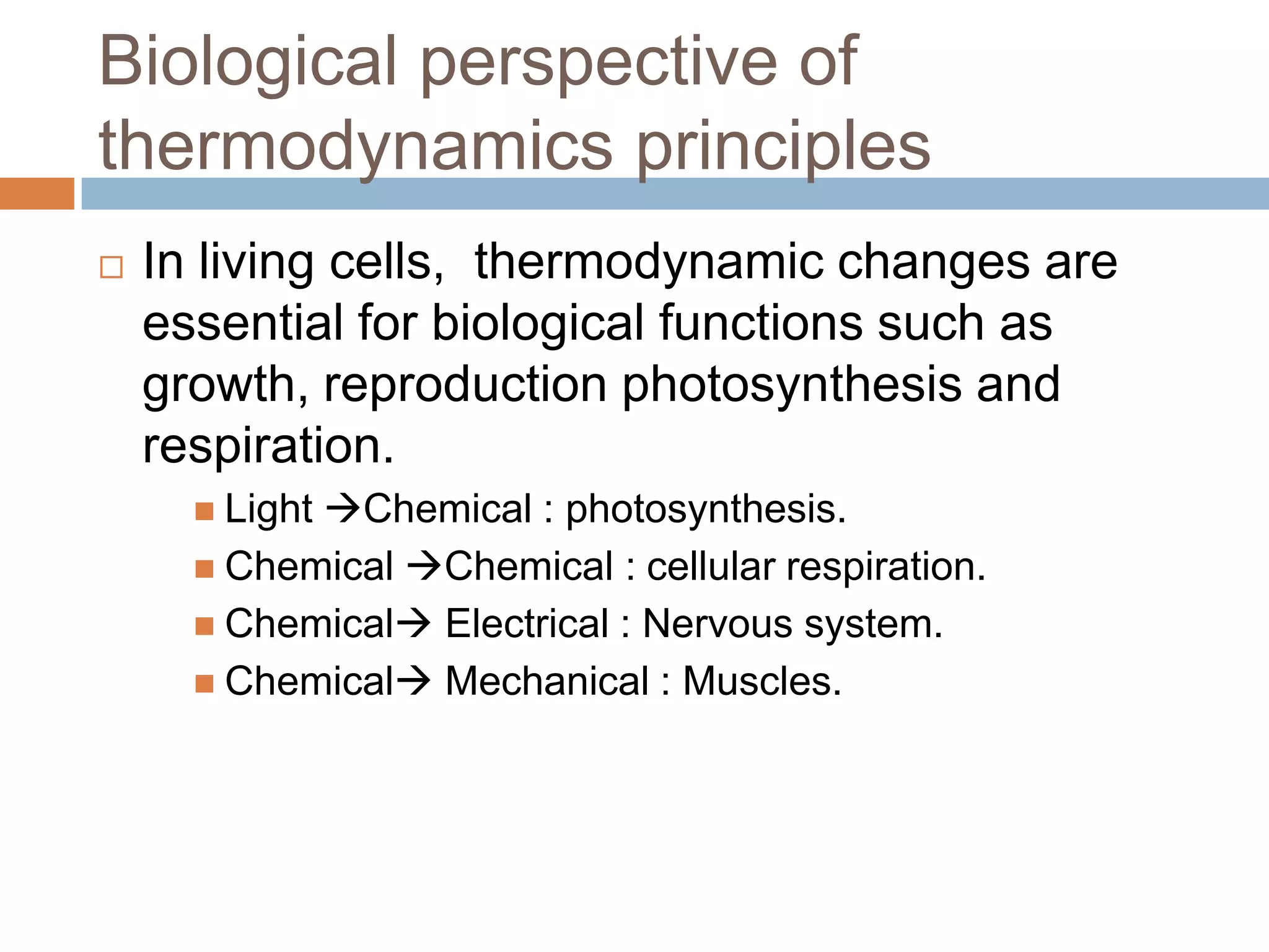 Biological thermodynamics | PPTX