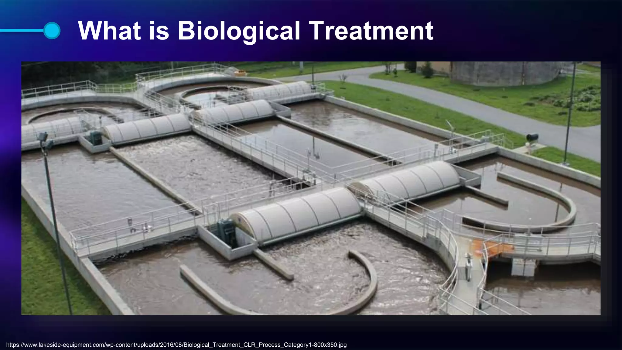 Biological treatment of waste water | PPTX