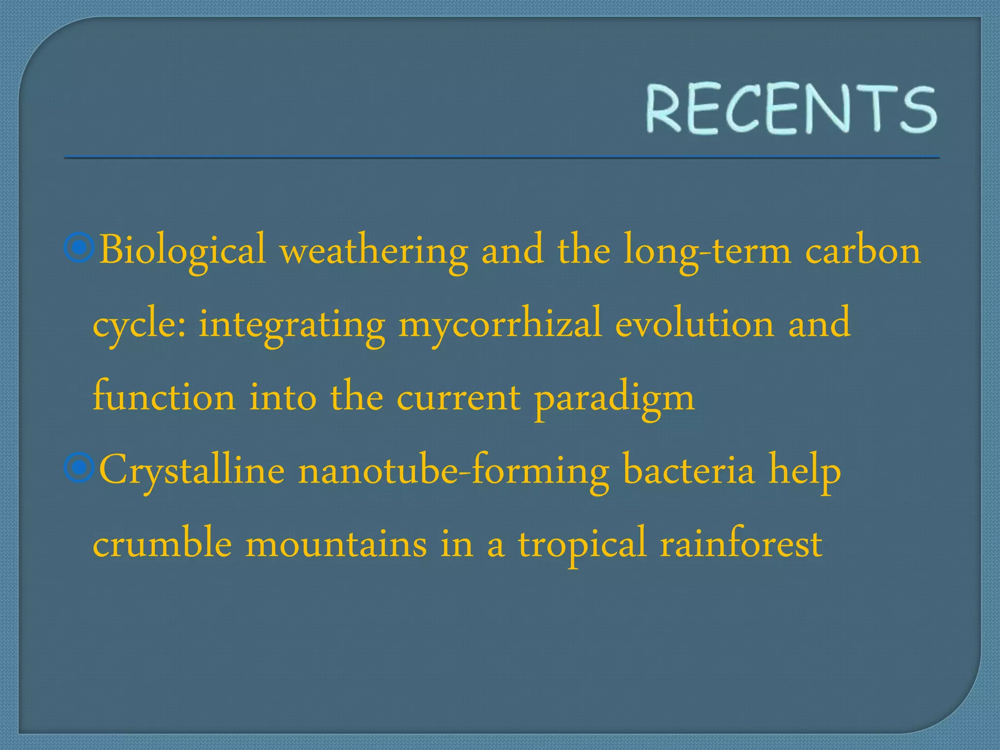 Biological weathering | PPTX