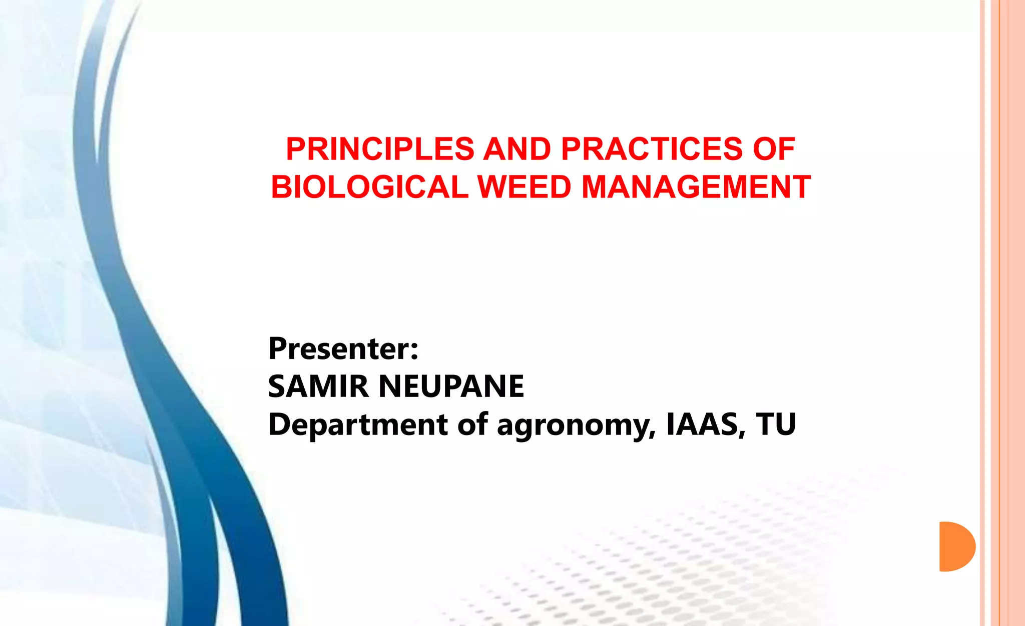 Biological weed management | PPTX