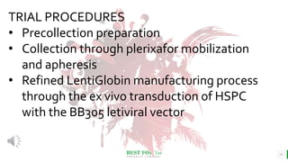 Biologic and Clinical Efficacy of LentiGlobin for Sickle.pptx