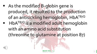 Biologic and Clinical Efficacy of LentiGlobin for Sickle.pptx