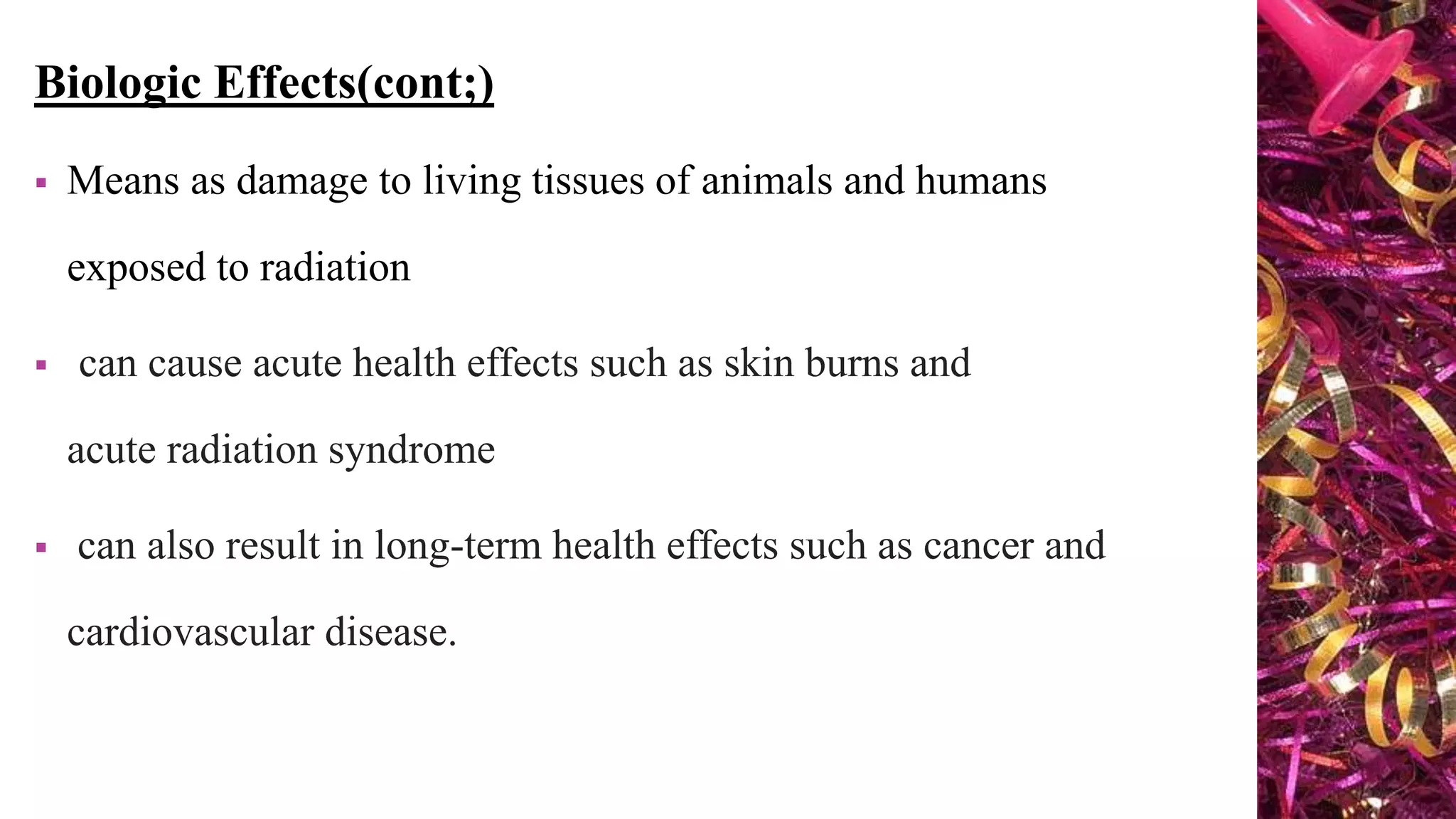 Biologic Effects of Radiation Exposure | PPT