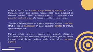 Basics of Biologics| Biosimilars| USFDA| In View of Regulatory Point.pptx