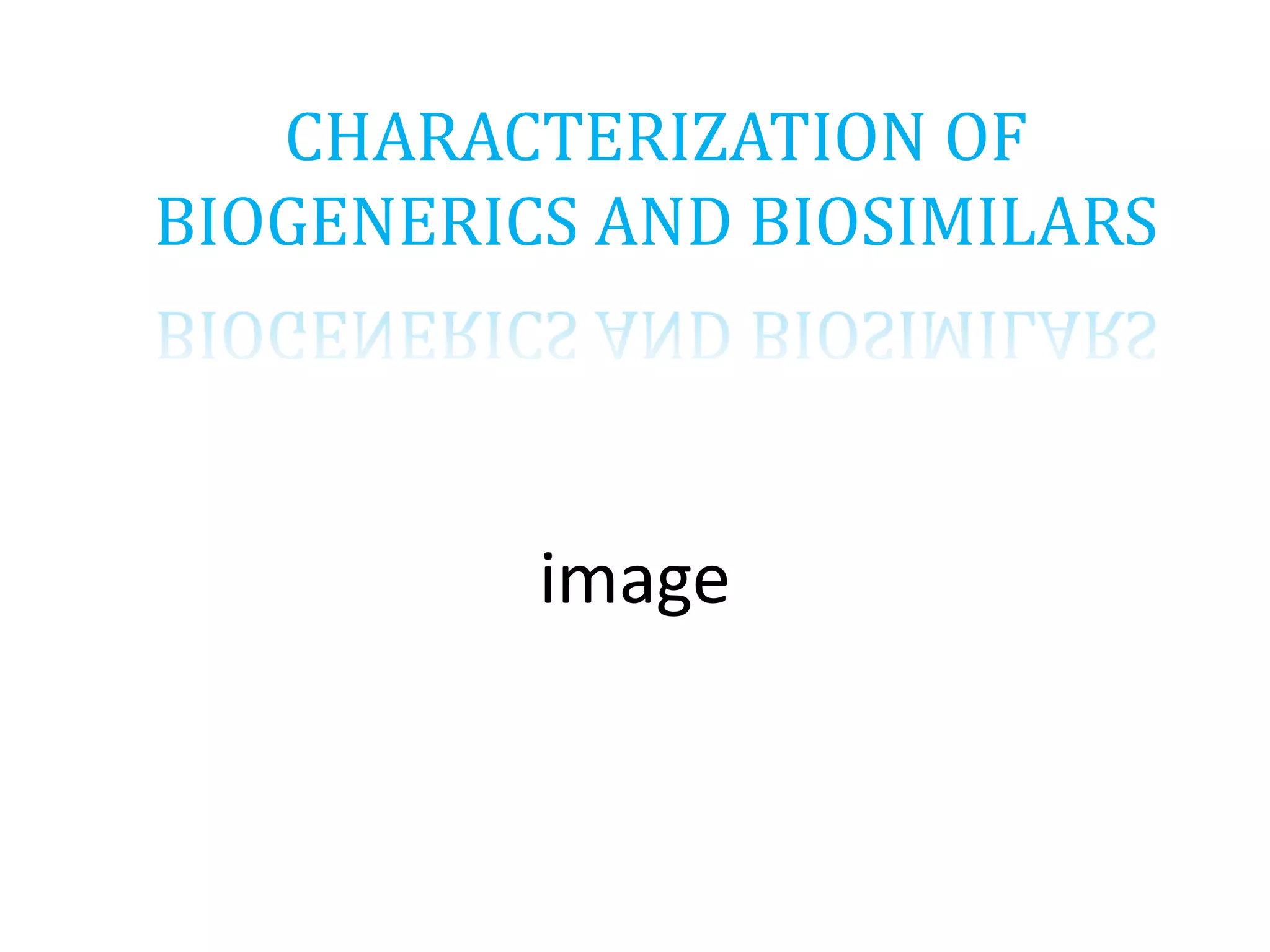 biologics and biosimilars.pptx