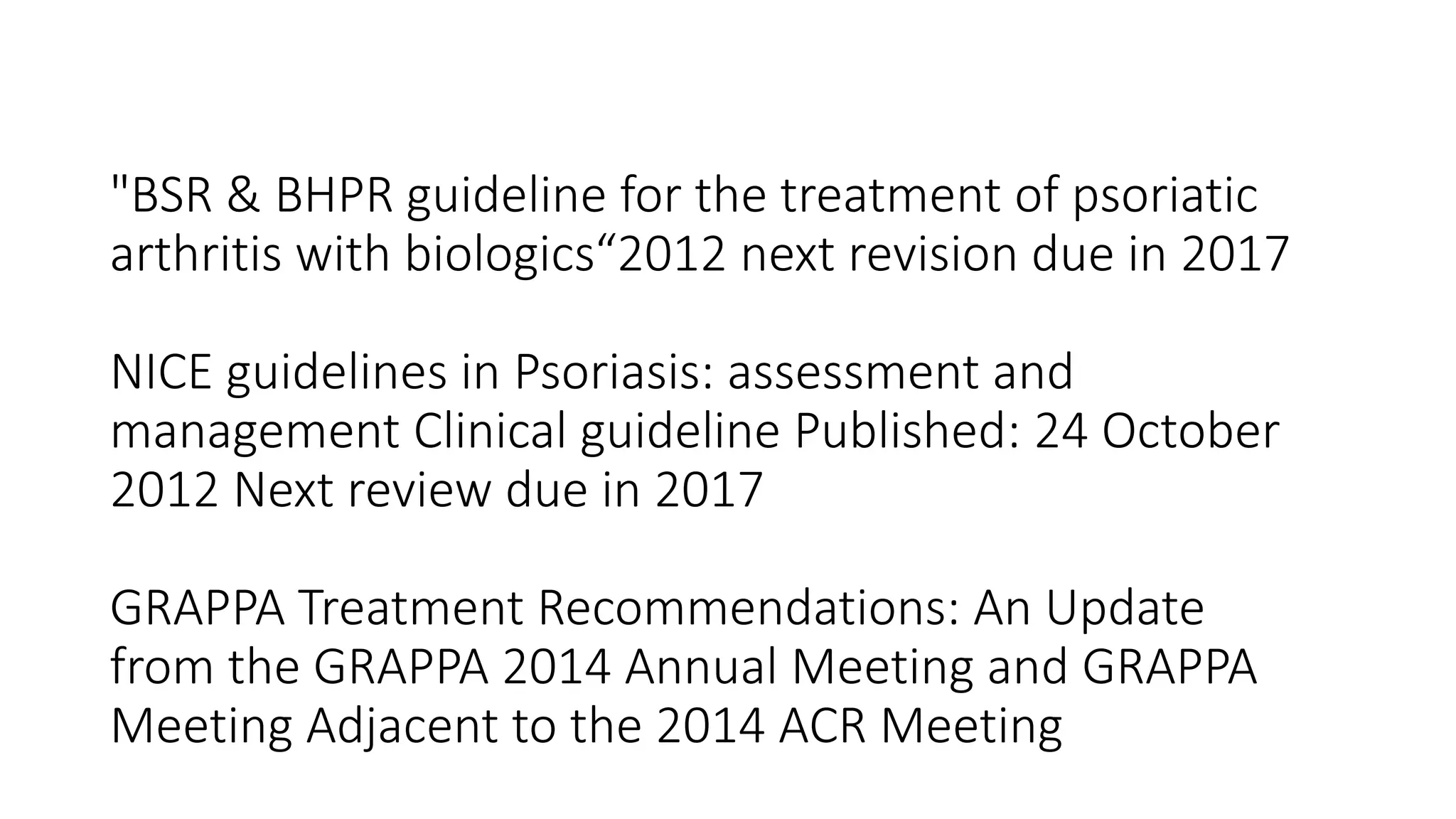 Biologics in psoriaisis – monitoring guidelines and special scenarios ...
