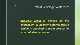 Biologic width | PPTX