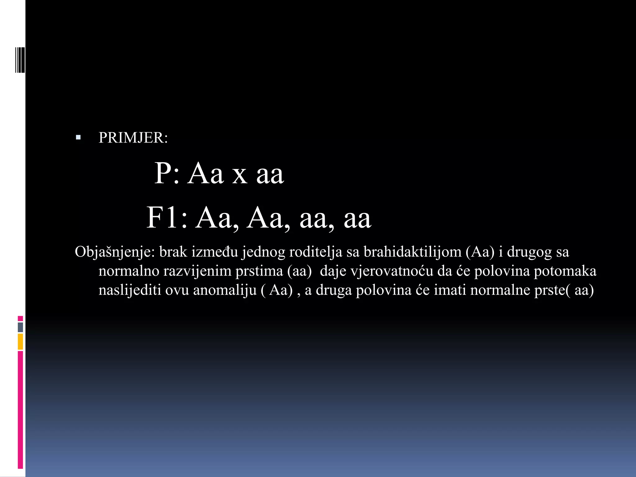 Metode humane genetike i autozomno-dominantno nasljedjivanje | PPTX