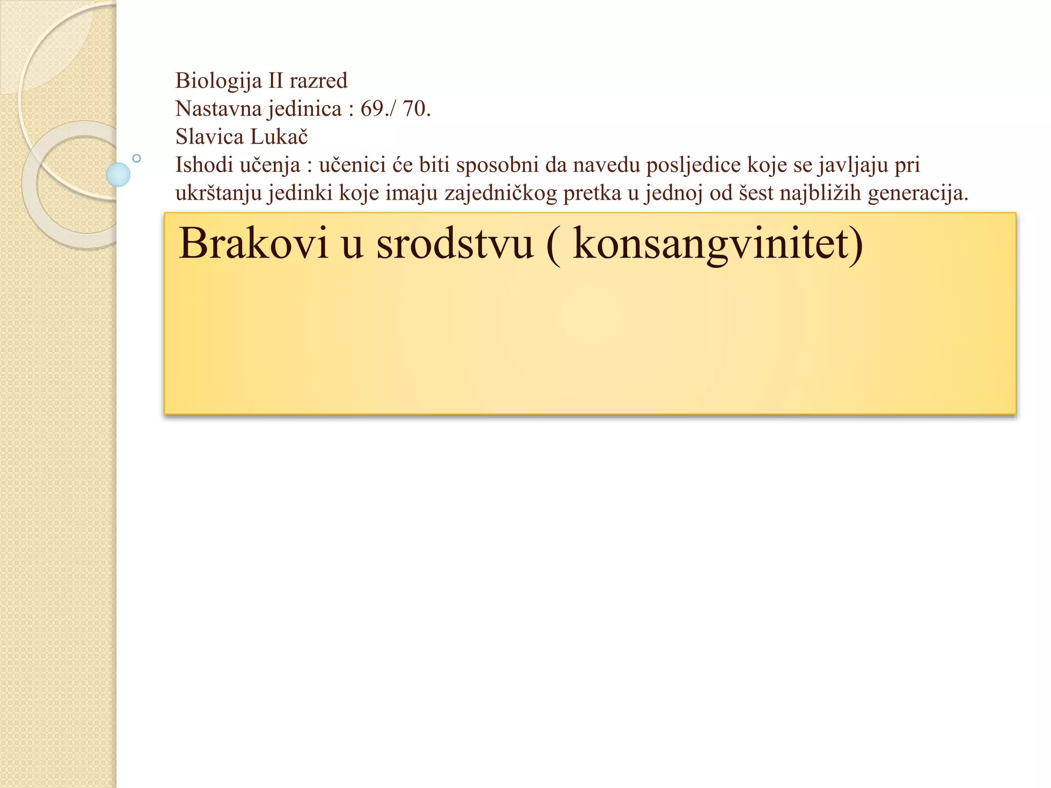 Brakovi u srodstvu | PPT