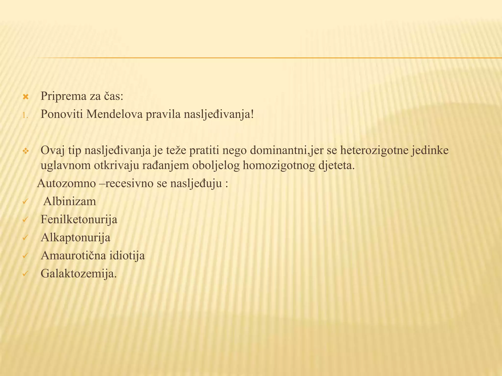 Autozomno recesivno nasljedjivanje | PPTX