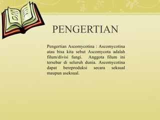 Biologi ASCOMYCOTINA bahasa Indonesia | PPT