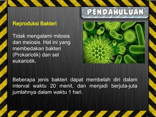 Reproduksi Bakteri (SMAN 1 DEPOK). Group 4 (x mia 6) | PDF