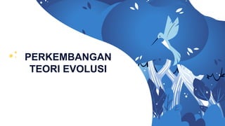 BIOLOGI TEORI EVOLUSI.pptx