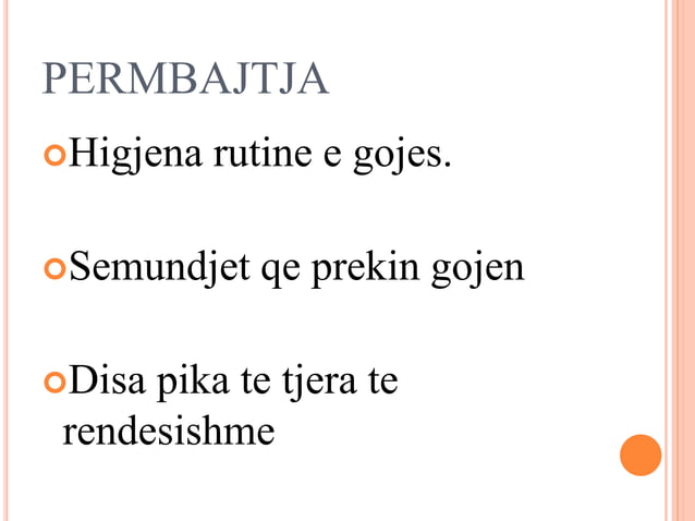 Kujdesi per gojen | PPT