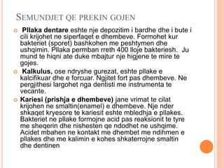 Kujdesi per gojen | PPT