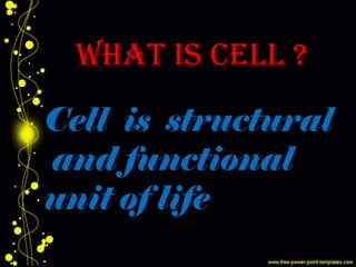 The fundamental unit of life - Cell | PPT