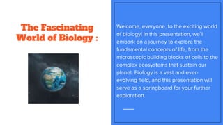 Introduction to science of Biology .pptx