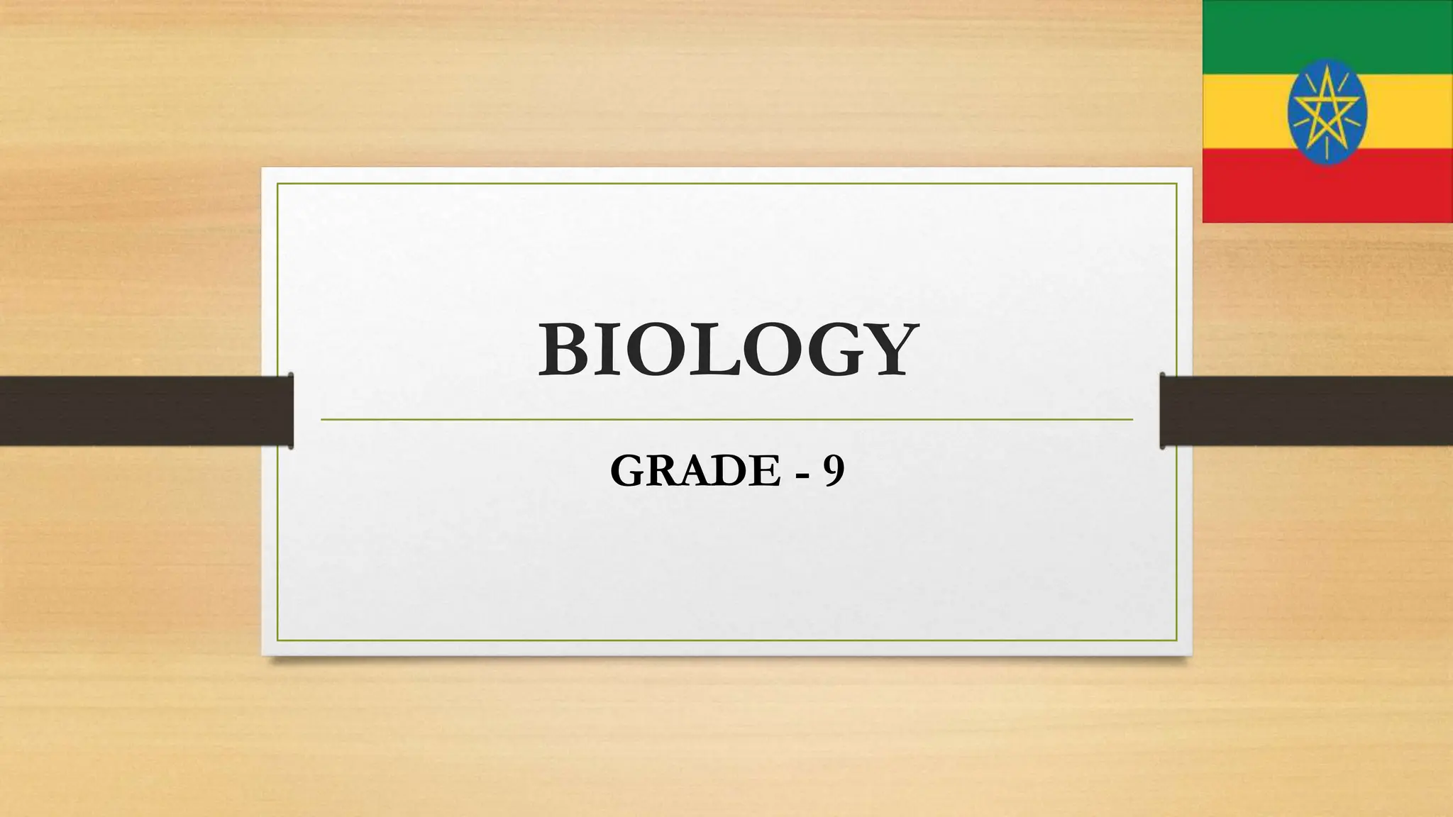BIOLOGY-GRADE-9-UNIT-FOUR-4-PRESESNTATION.pptx