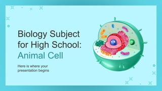 biology-subject-for-high-school-animal-cell.pptx