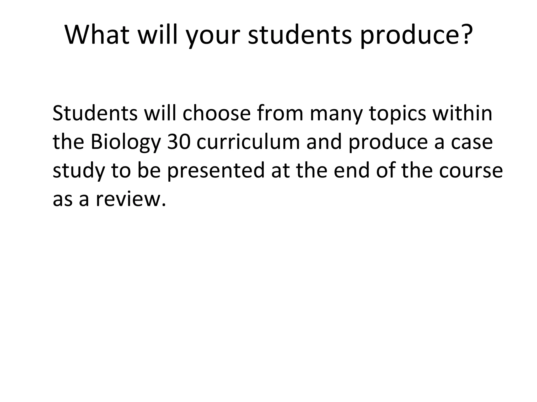 Biology 30 case study project | PPT