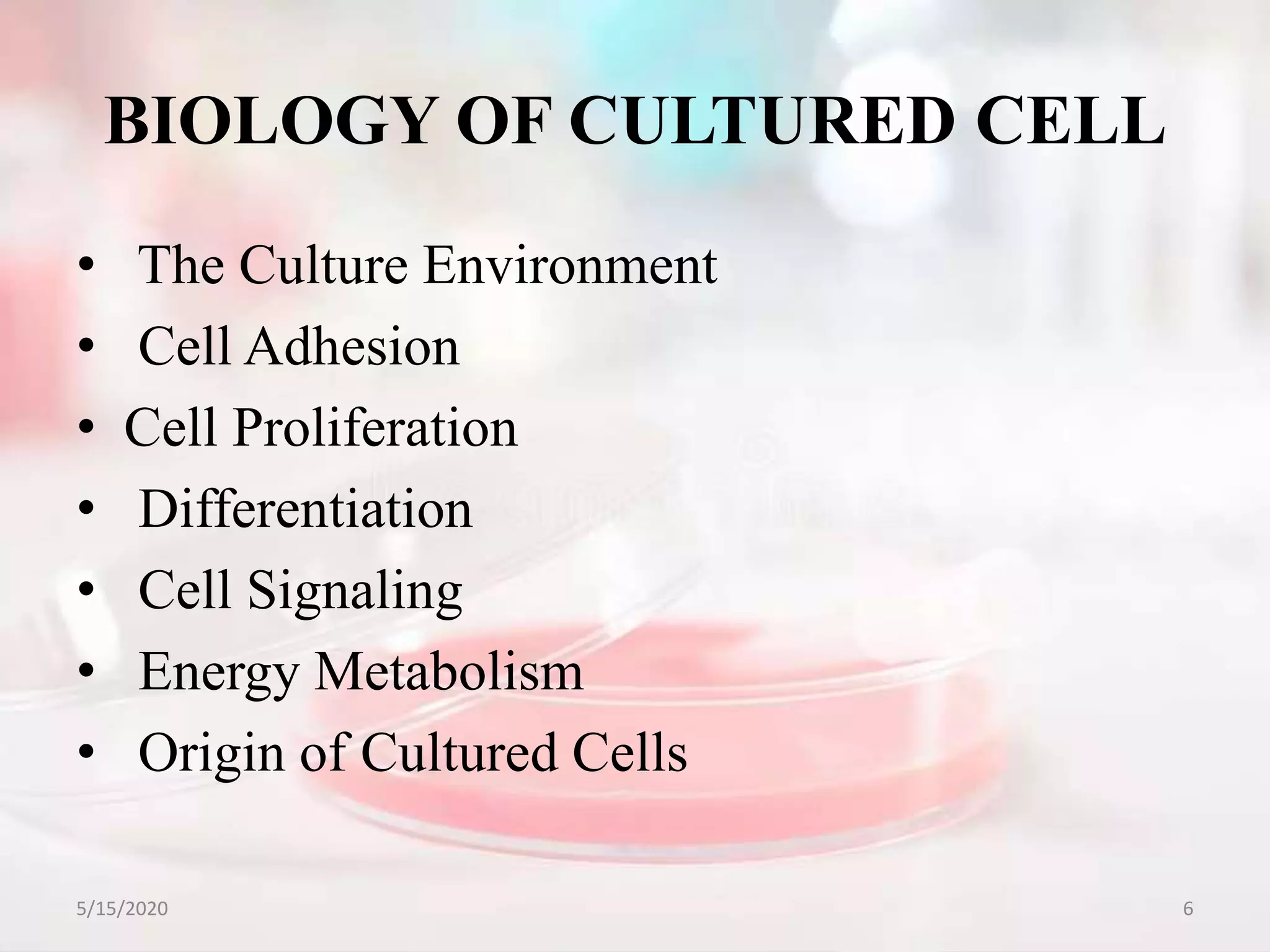Biology and characterization of the cell culture | PPTX