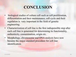 Biology and characterization of the cell culture | PPTX