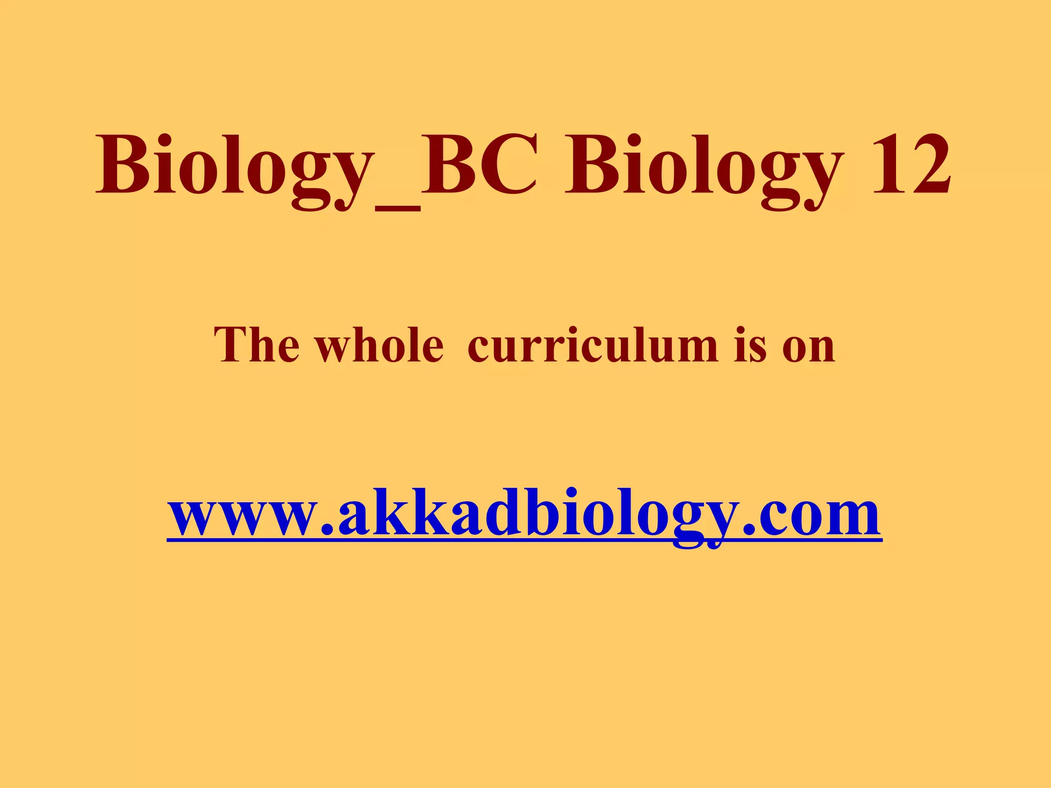Biology BC Biology 12 | PPT