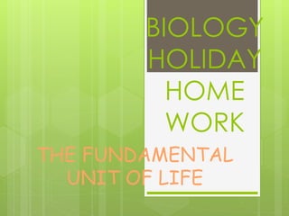 Biology holiday homework | PPTX