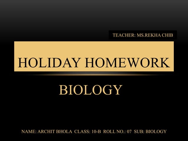 BIOLOGY HOLIDAY HOMEWORK.pptx