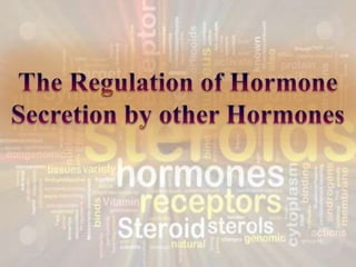 the regulation of hormone secretion | PPTX