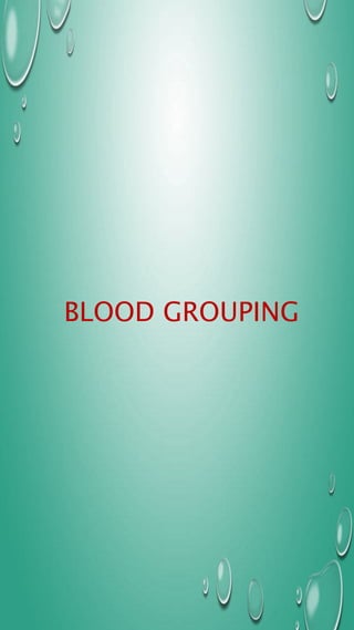 Blood grouping | PPTX