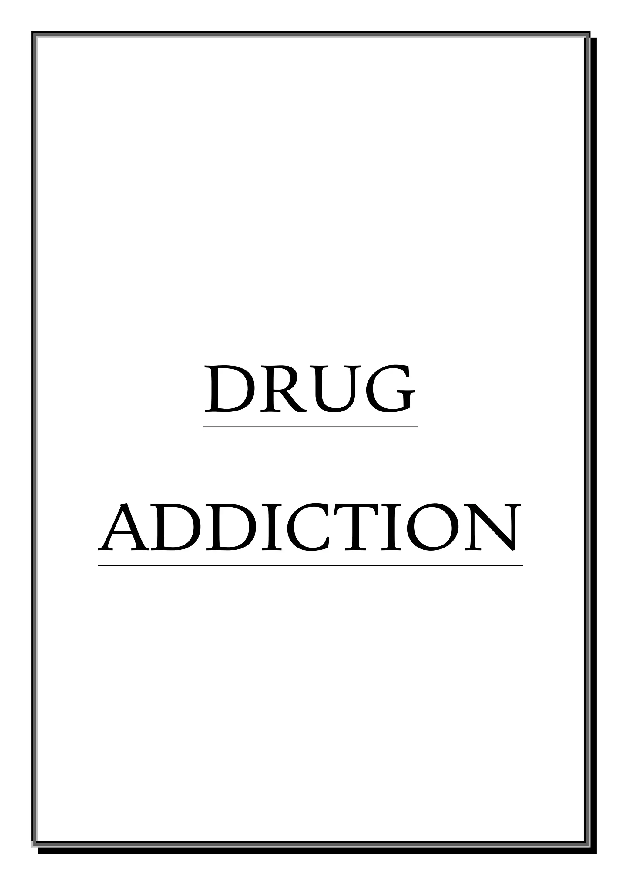Biology investigatory project xii on Drug Addiction | DOCX