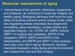 Biology of healthy aging and longivity-2018 | PPT