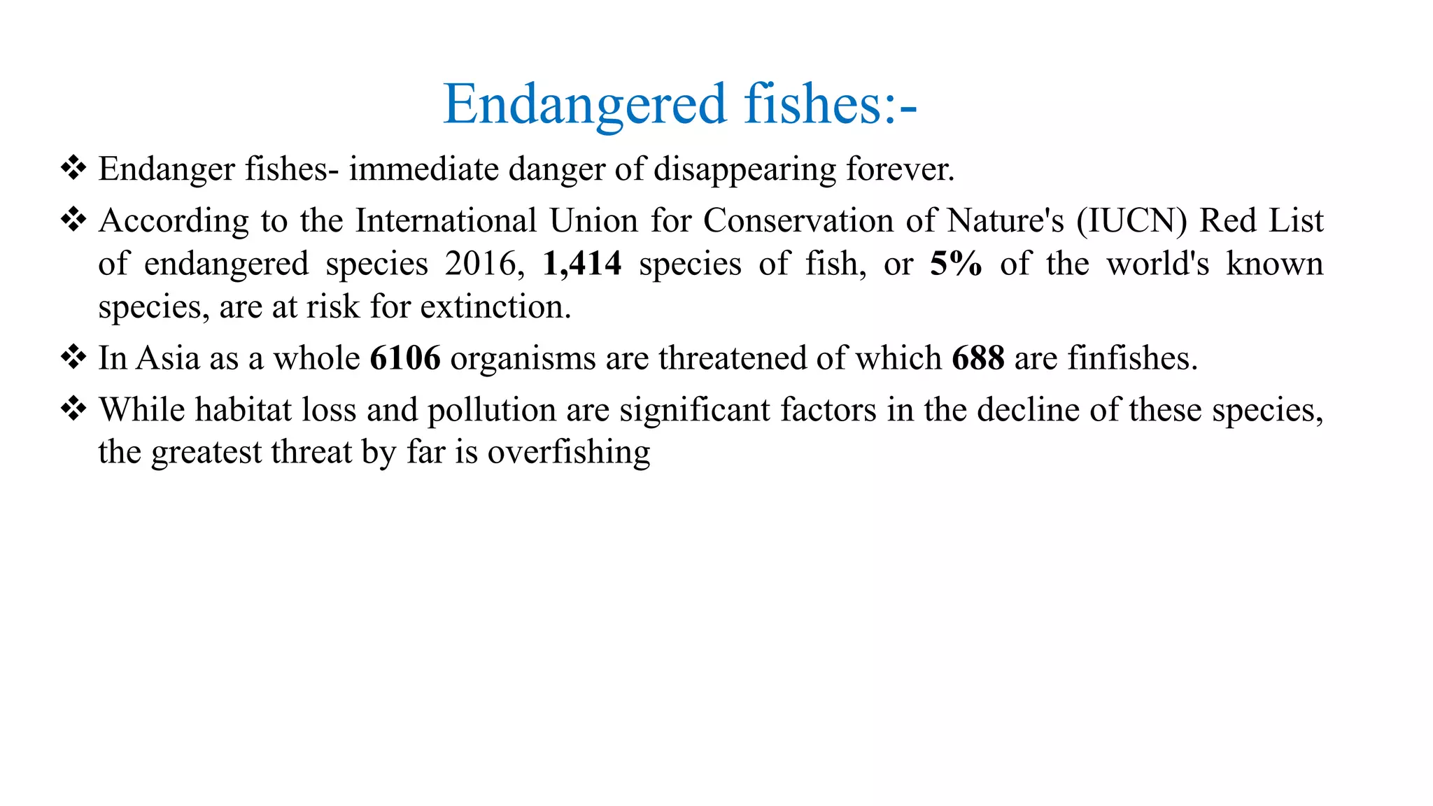 Biology of selected endangered species of fishes | PPTX