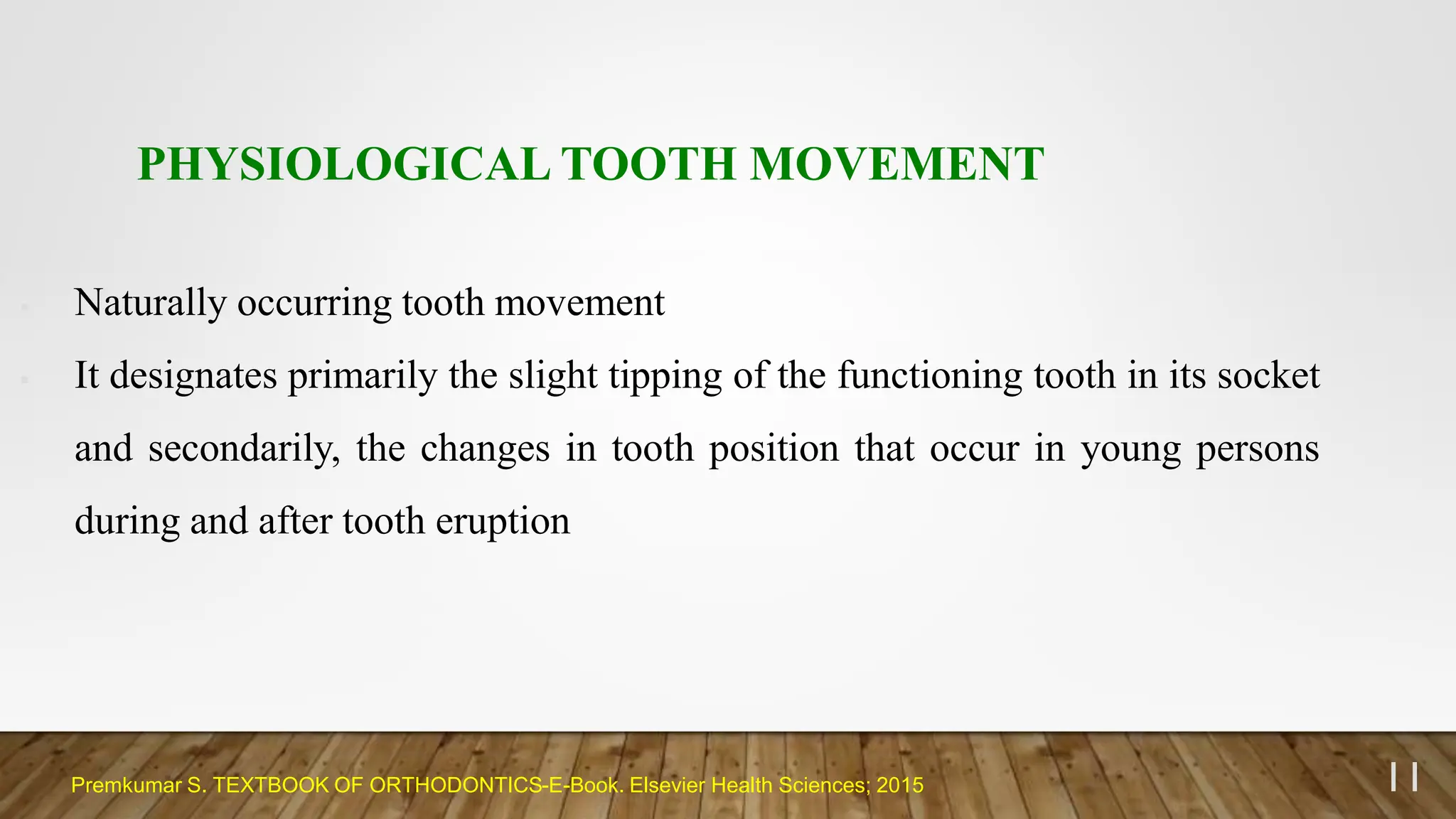 BIOLOGY OF TOOTH MOVEMENT IN ORTHODONTICS | PPTX