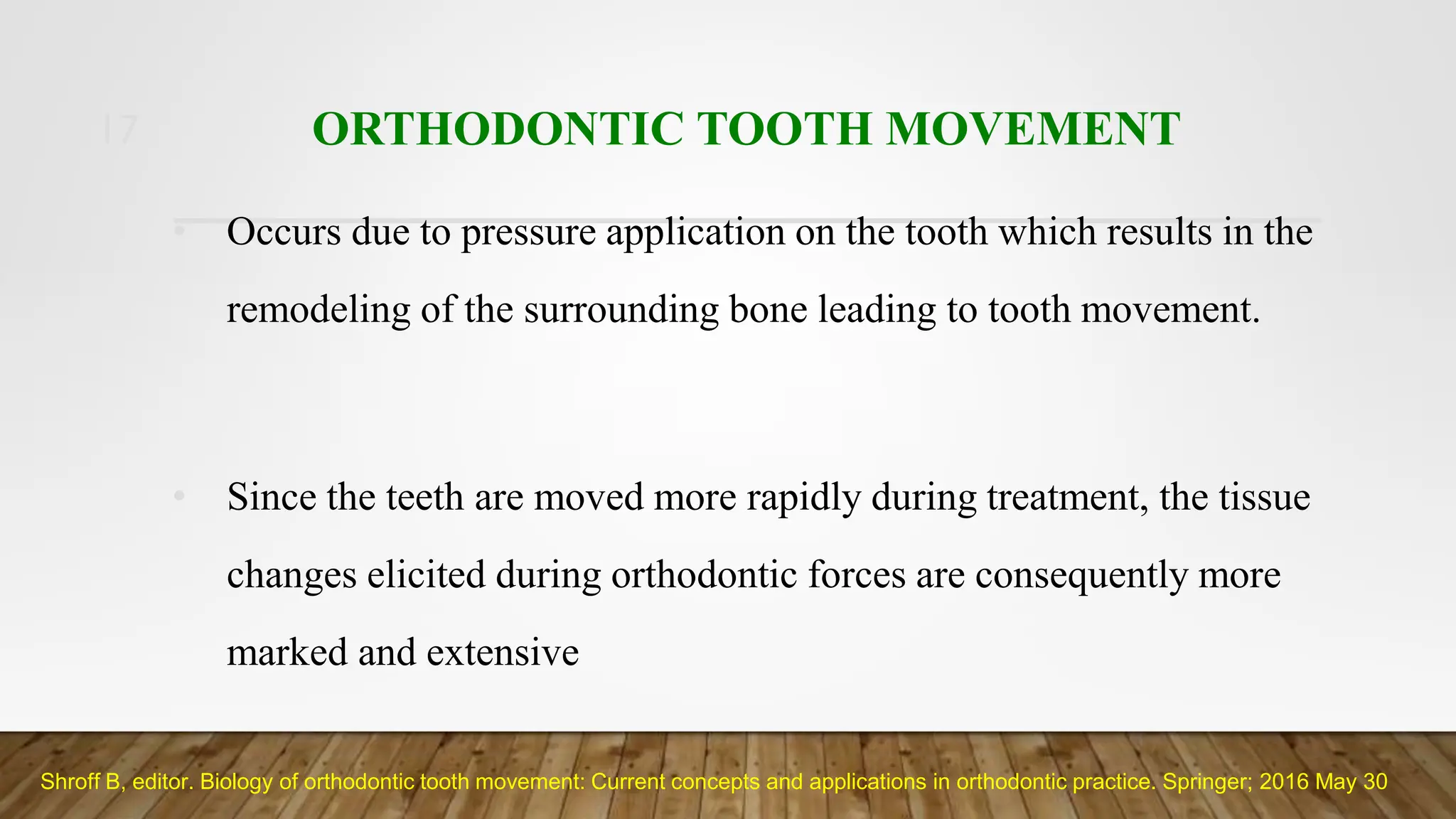 BIOLOGY OF TOOTH MOVEMENT IN ORTHODONTICS | PPTX