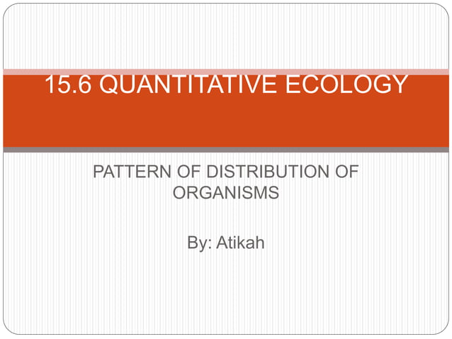 Biology (pattern distribution of organisms | PPT